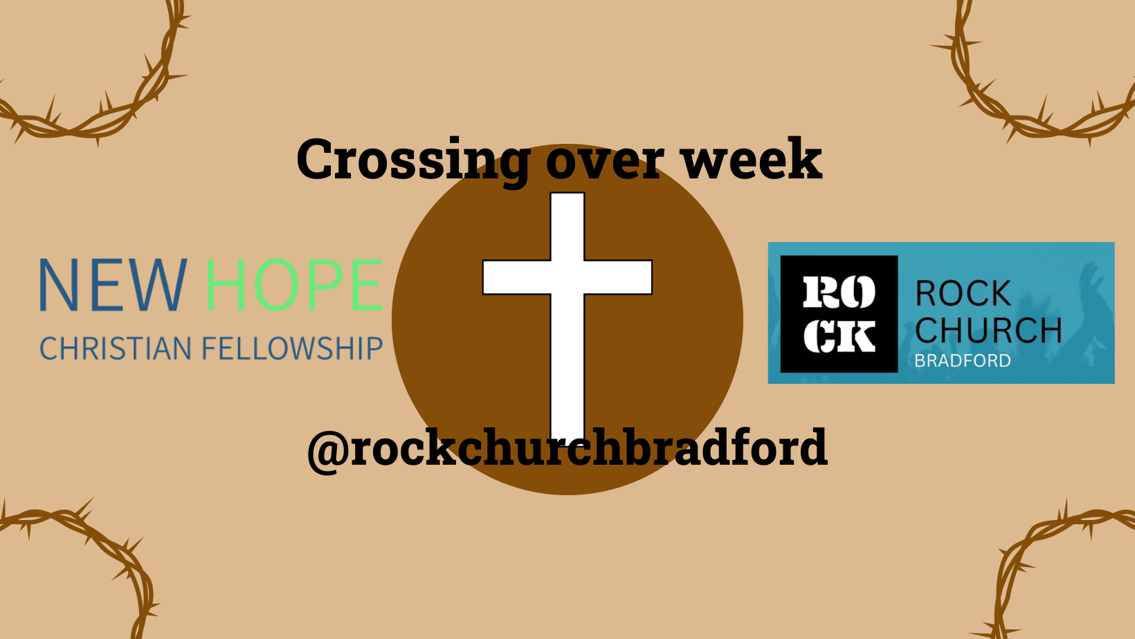 Crossing over Week - Rock Church Bradford