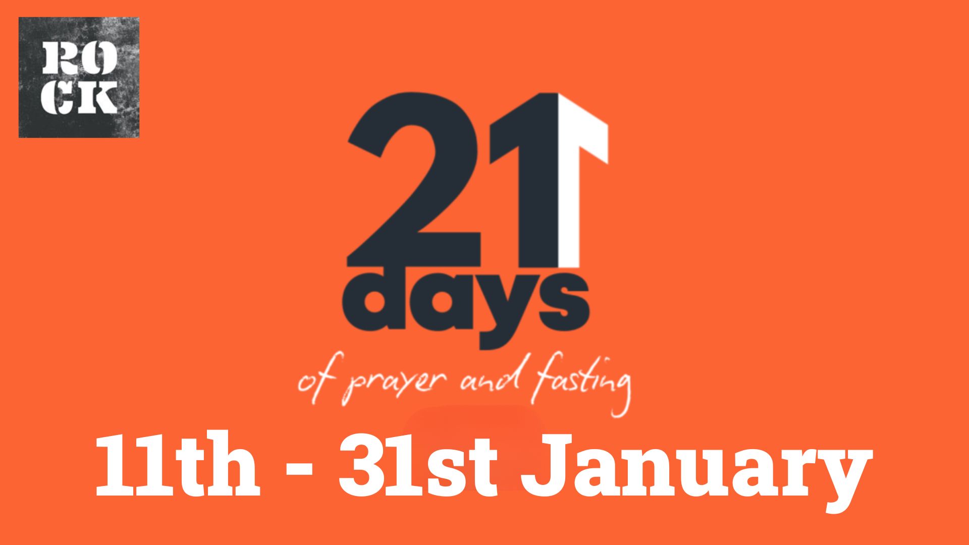 21 Days of prayer and Fasting 2025 - Rock Church Bradford